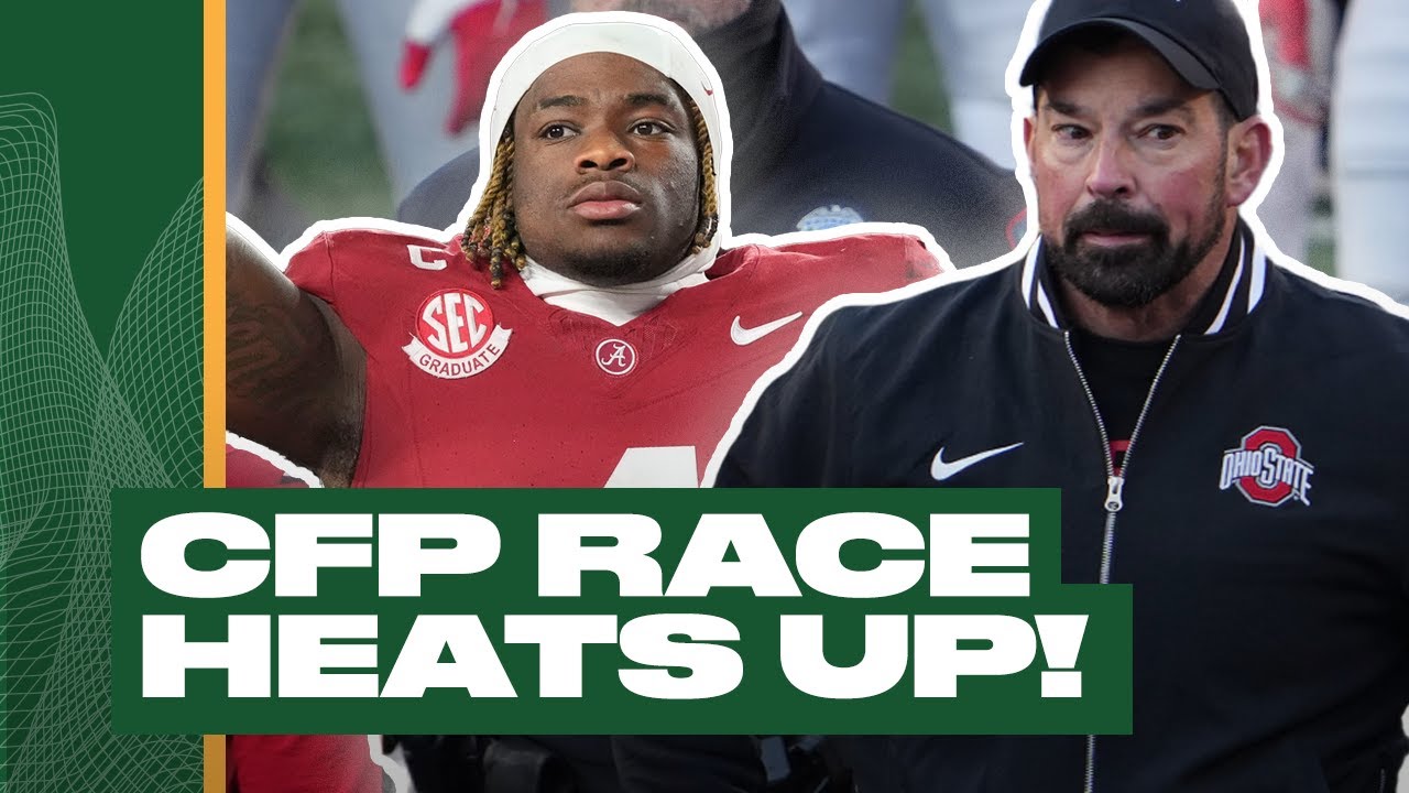 CFP Race Heats Up: Where Does Ohio State Land? + Conference ...
