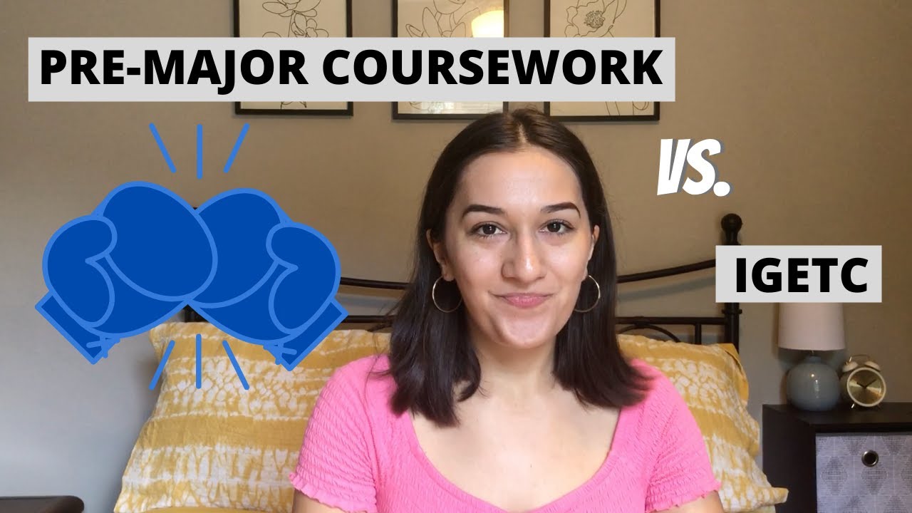 What is the Difference Between IGETC and Pre-Major Coursework? - YouTube