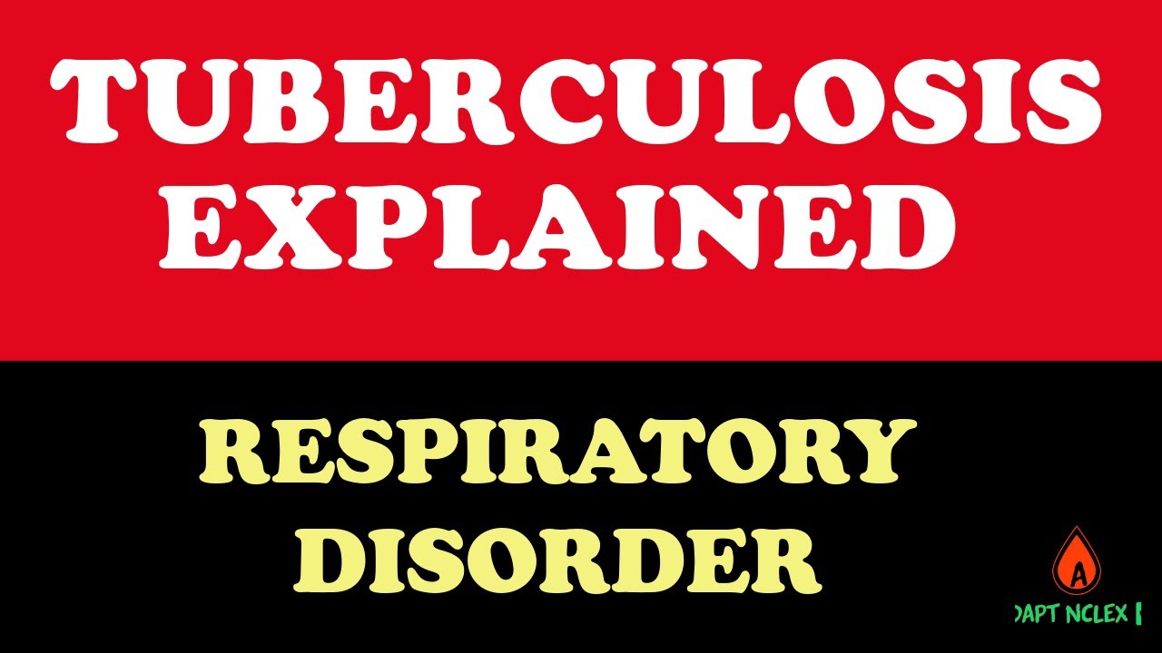 Tuberculosis NCLEX Review: Critical Respiratory Disorder for Nursing ...