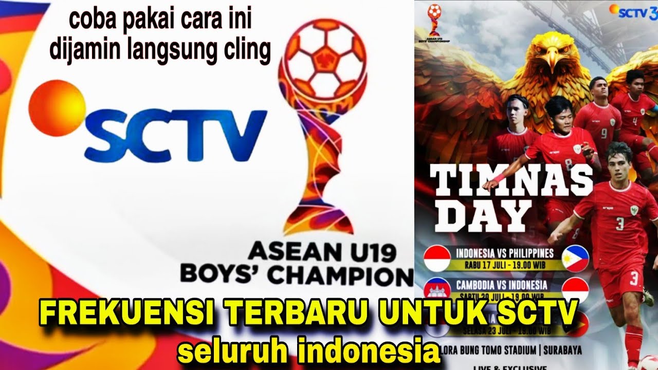Cara Nonton Final Sepak Bola Asean U19 Boys Championship Di SCTV tv ...