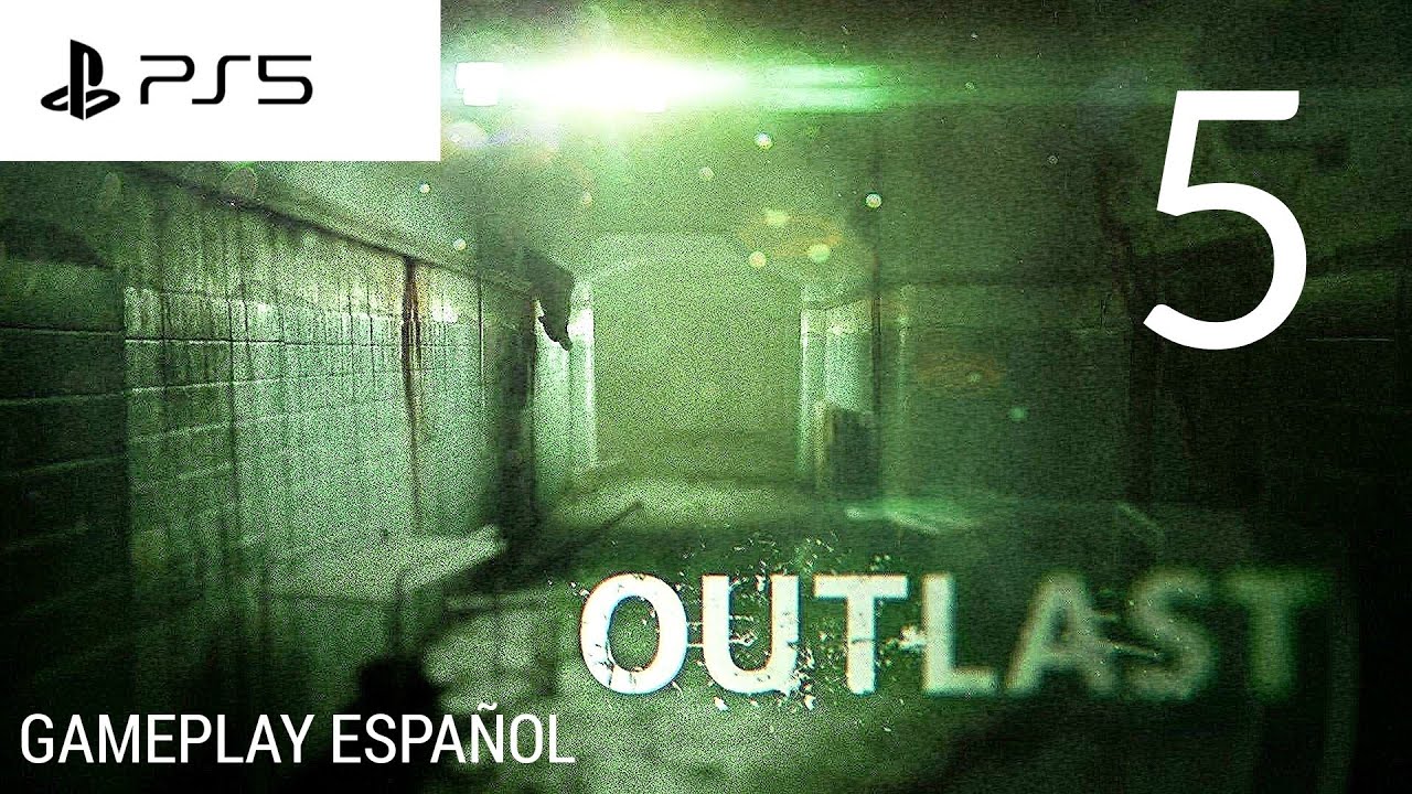 OUTLAST PS5 | GAMEPLAY ESPAÑOL | CAPITULO 5 - YouTube