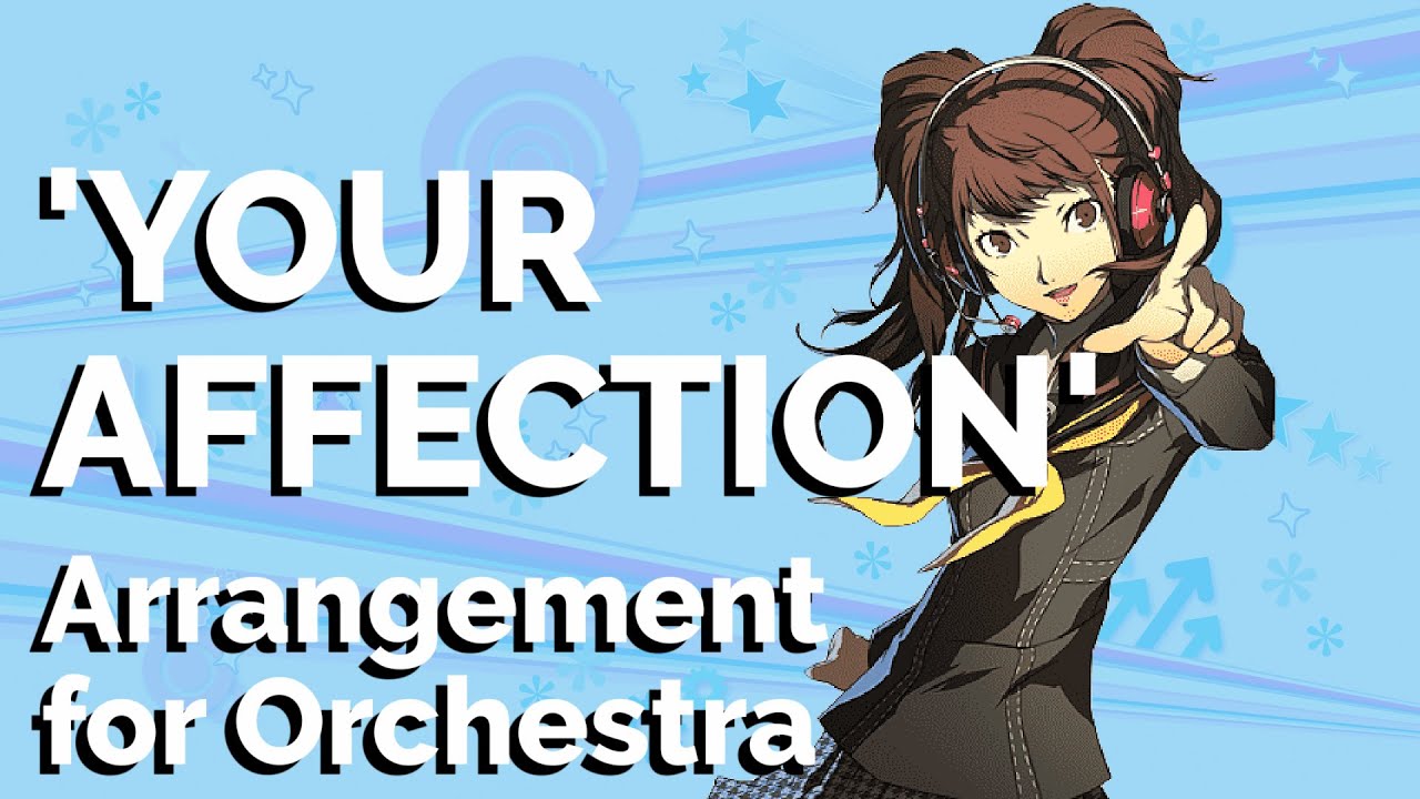 Persona 4: Your Affection Orchestral Arrangement - YouTube