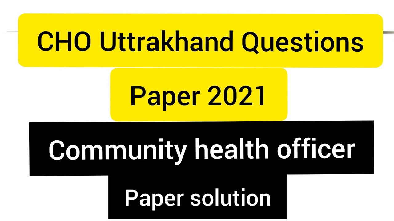 Uttrakhand.CHO Question paper with solution !! community health officer ...