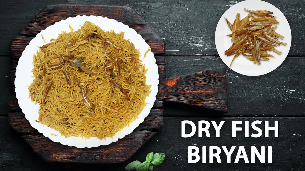 Simple Fish Biryani - Dry Fish Biryani - Nethili Karuvadu Biryani - YouTube