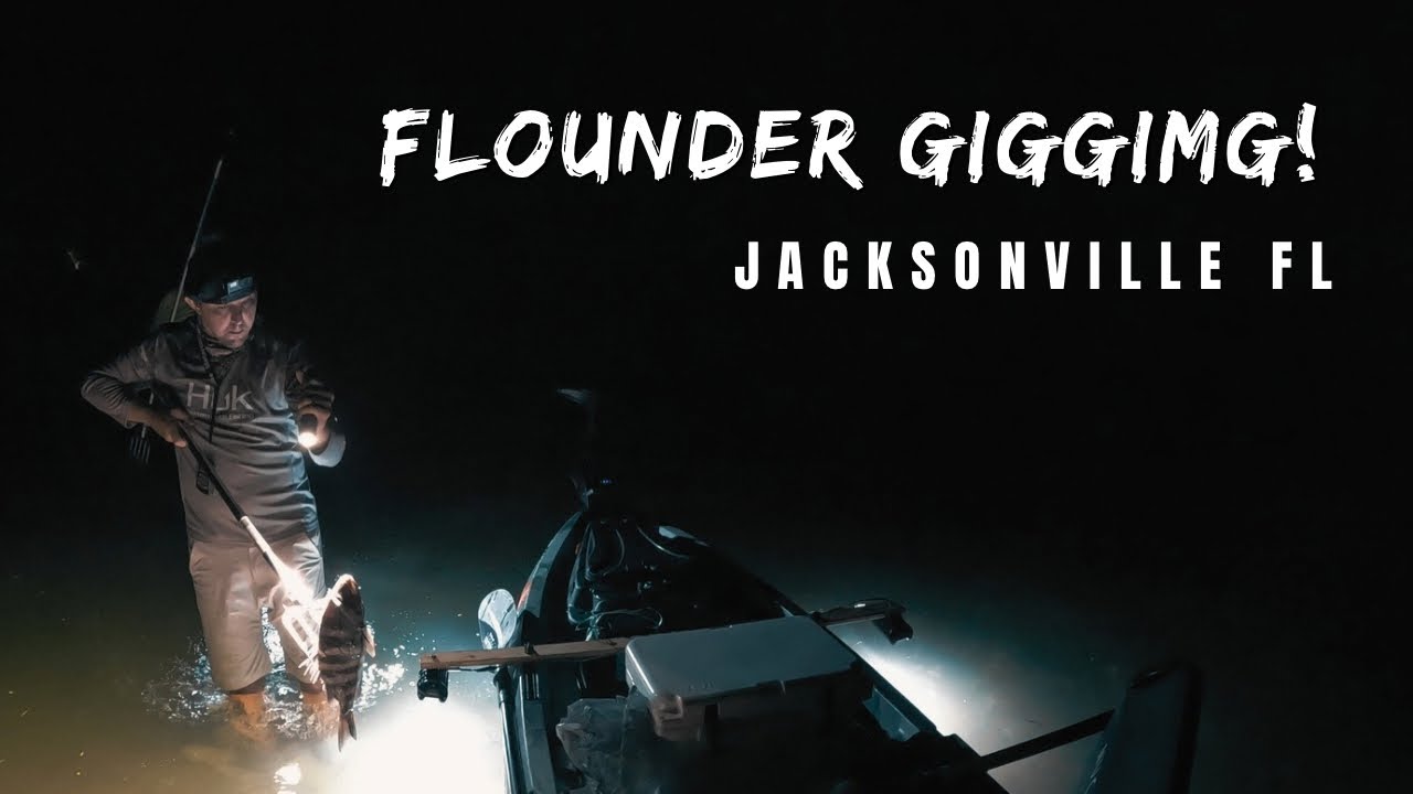 Flounder Gigging in Jacksonville Florida - YouTube