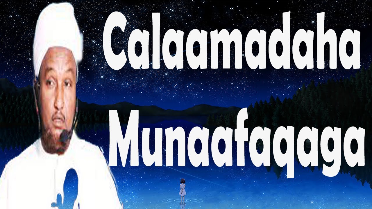 CALAAMADAHA LAGU GARTO AHLU NAARKA __ SH XUSEEN - YouTube