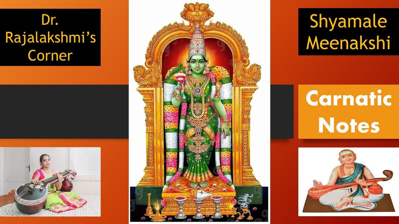 Shyamale Meenakshi | Nottuswaram | Guruguha Muthuswami Dikshitar ...