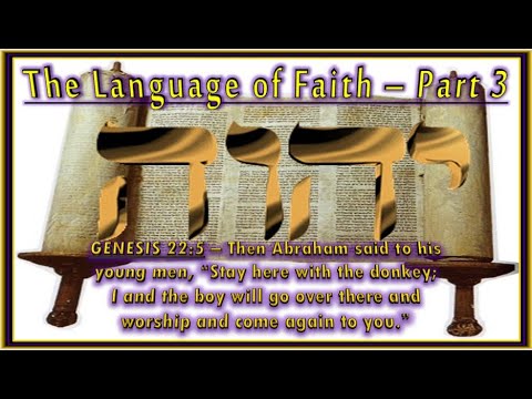 The Language of Faith - Part 3 - YouTube