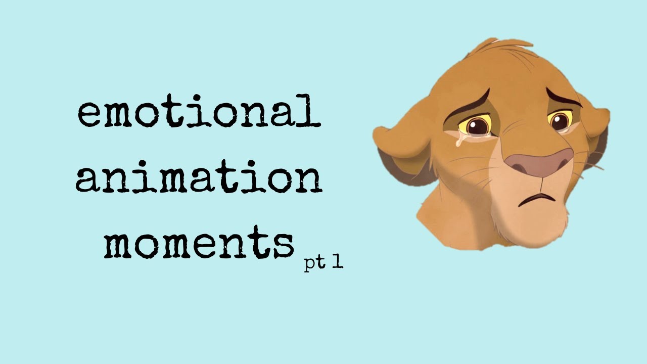 emotional animation moments pt 1 - YouTube