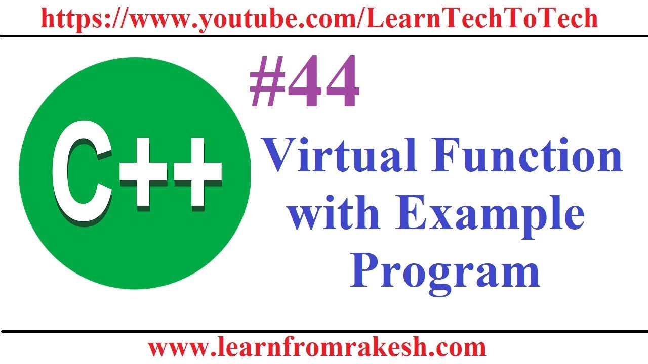 C Programming 44 Concept Of Virtual Function With Example Program C Programming 44 Concept Of Virtual Function With Example Program
