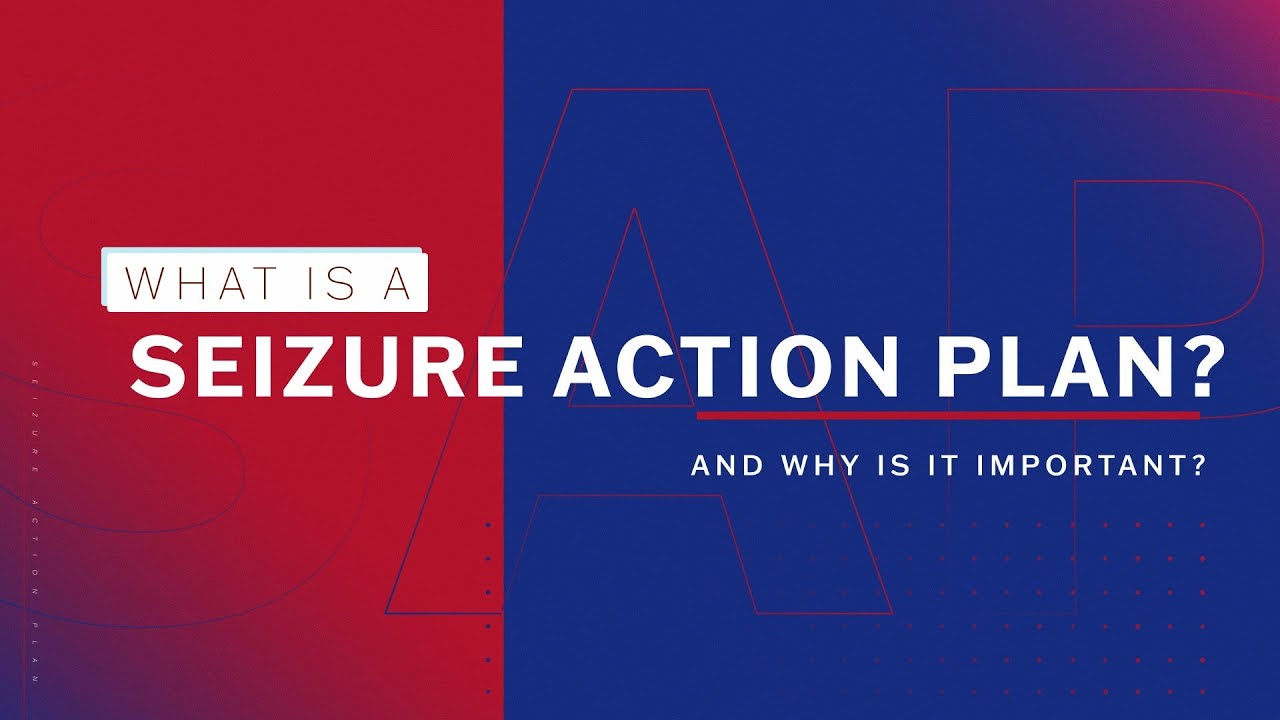 What is a Seizure Action Plan (SAP)? - YouTube