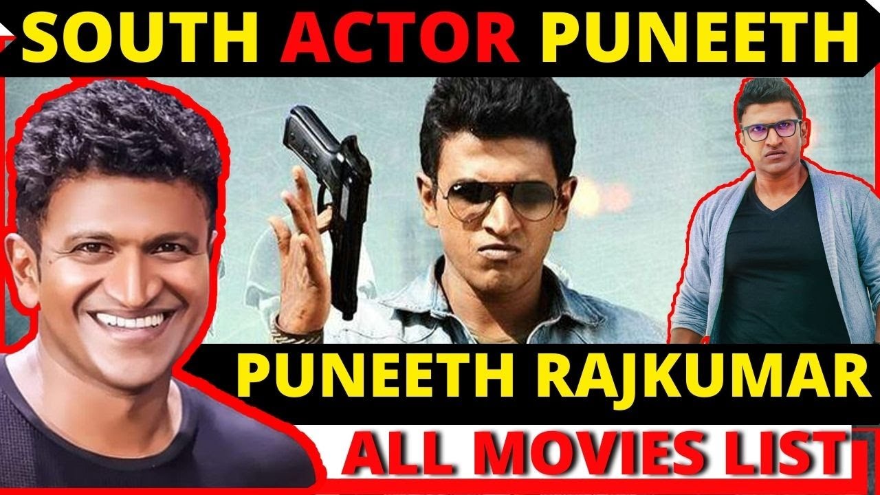 Puneeth Rajkumar All Movies || puneeth rajkumar All movies List ...