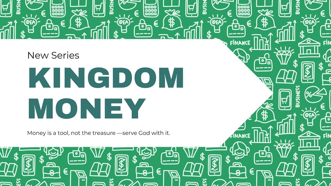 KINGDOM MONEY Week 4 - YouTube