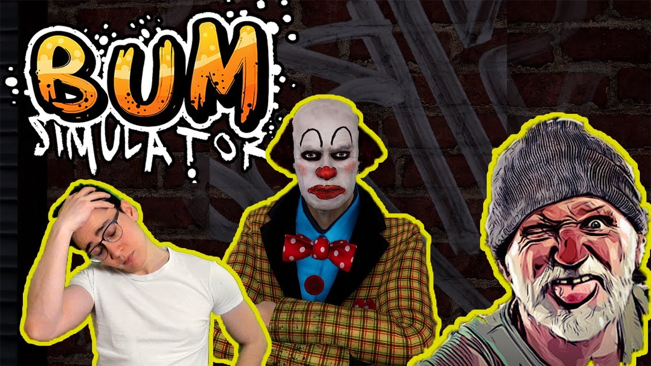 Bum Simulator - Life on the Streets Gets Real - Part 1 - YouTube