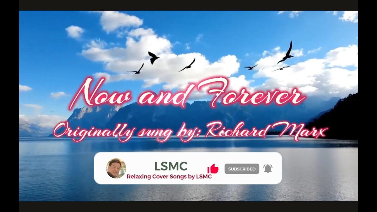 Now and Forever - Richard Marx (Cover by LSMC) - YouTube Music