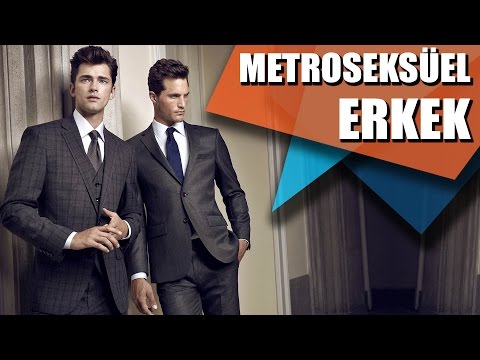 Metroseksüel Erkek
