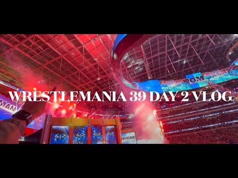 WRESTLEMANIA 39 VLOG -- MY FIRST WRESTLEMANIA & LIVE REACTION BLOODLINE ...