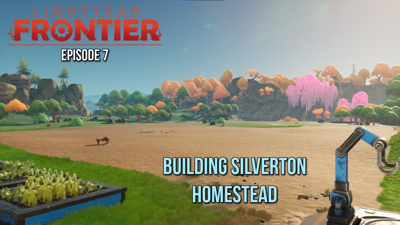 Can I get the Silverton Homestead fully built? / Let’s Play Lightyear ...