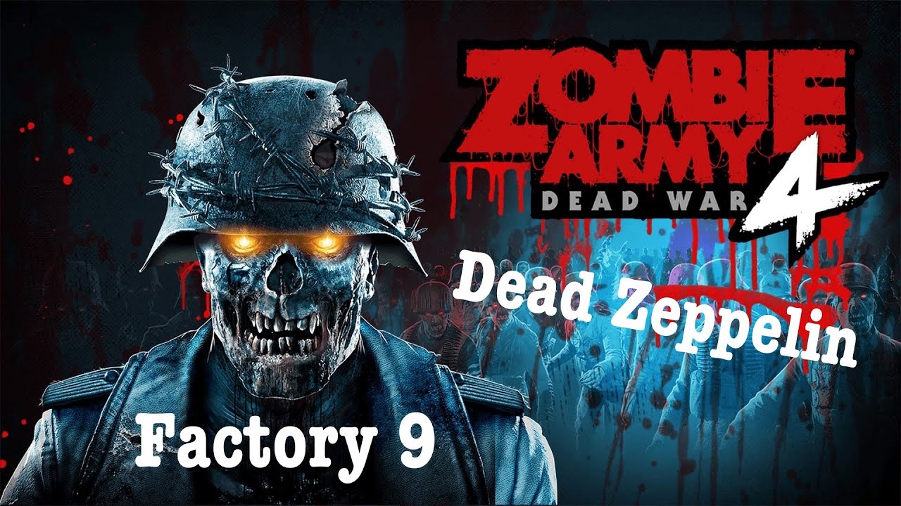 Zombie Army 4 - Dead Zeppelin - Factory 9 - YouTube