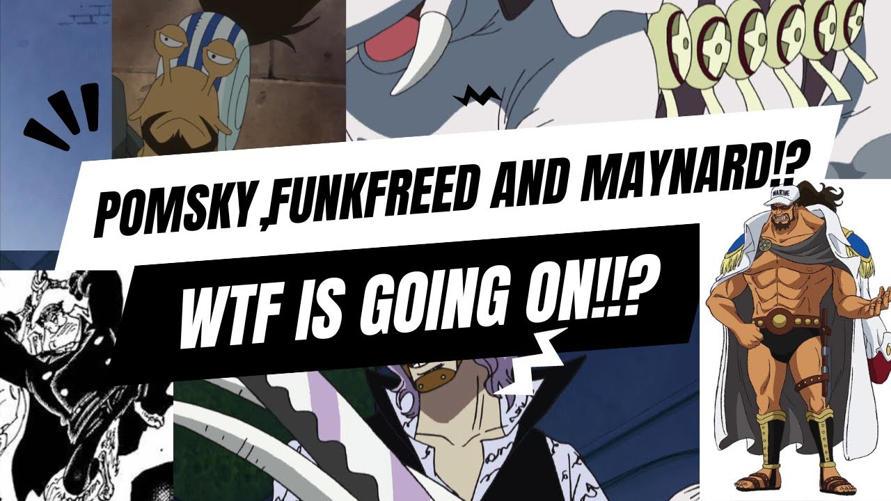 Maynard, Pomsky, and Funkfreed!? WTF IS GOING ON IN #onepiece #anime # ...
