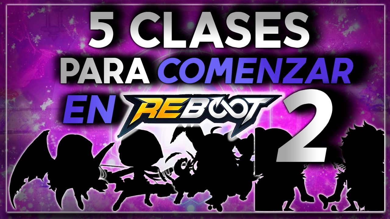 5 CLASES para empezar en REBOOT 2 (Hyperion) | MapleStory - YouTube