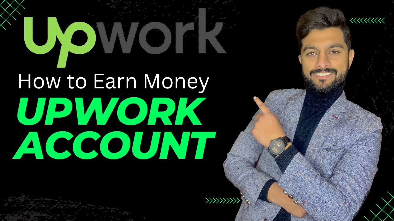 Upwork For Beginners | Upwork Account Creation | Upwork Earning - YouTube