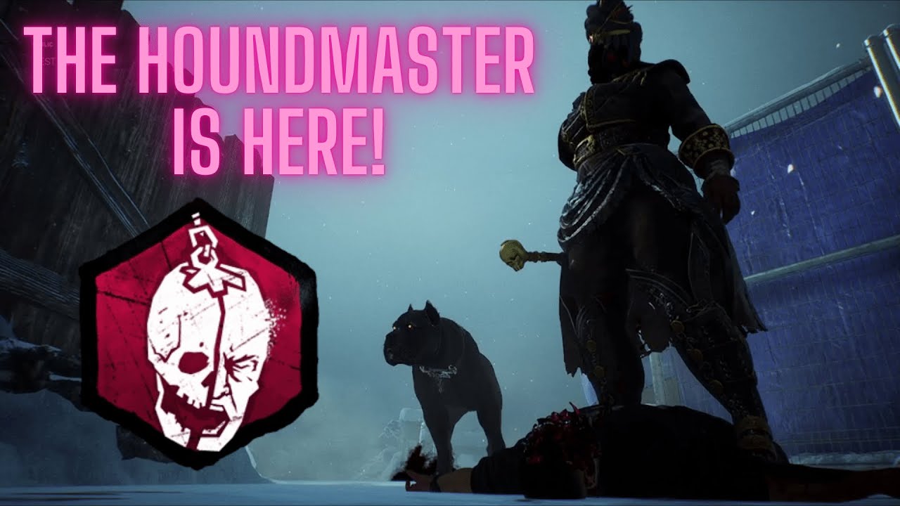 The Houndmaster Is Now Here! || Dead By Daylight - YouTube