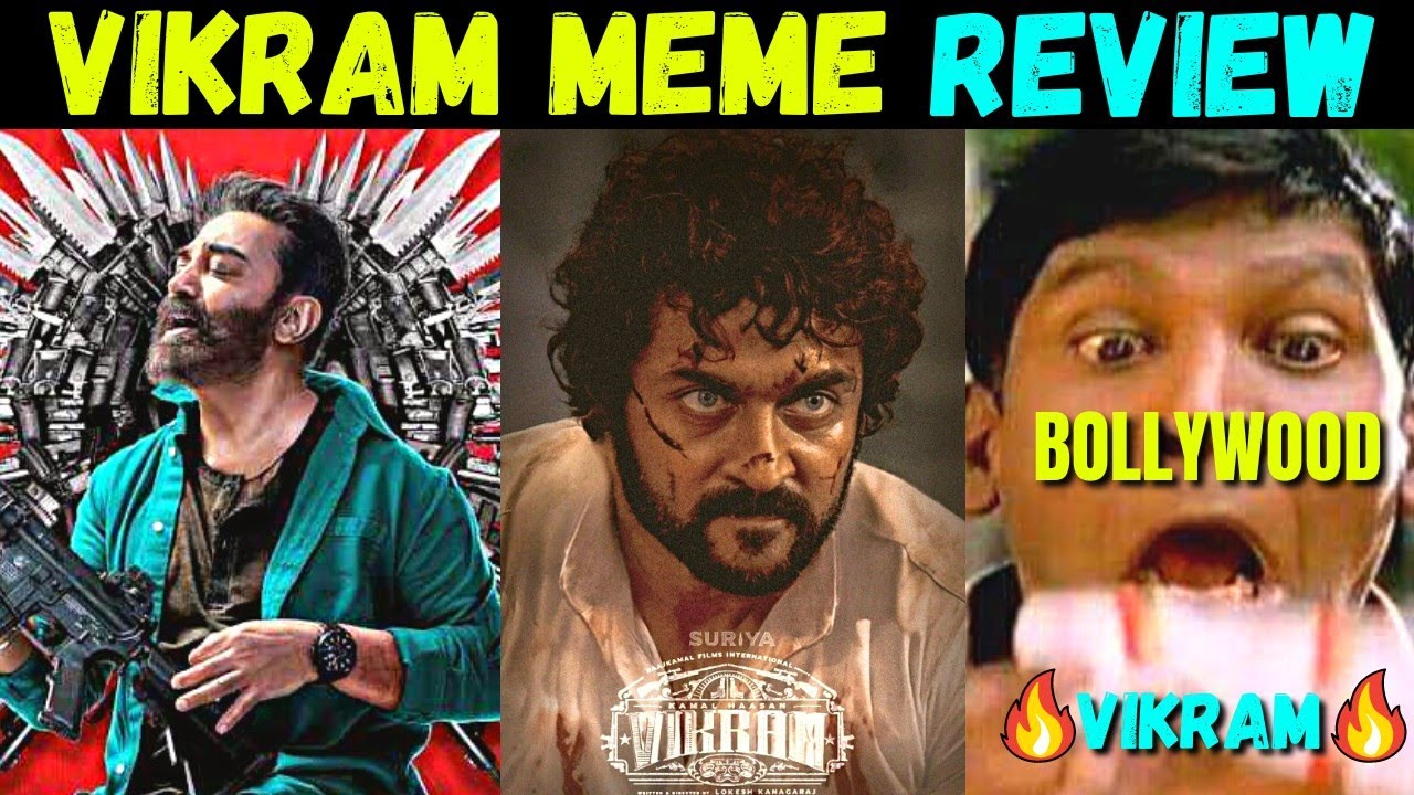VIKRAM MOVIE REVIEW | Vikram meme review | vikram | kamal hassan ...