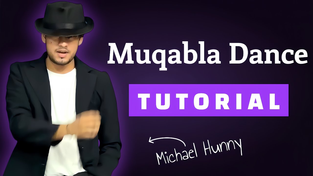 MUQABLA - Dance Tutorial🔥 (Step By Step) || Michael Hunny - YouTube