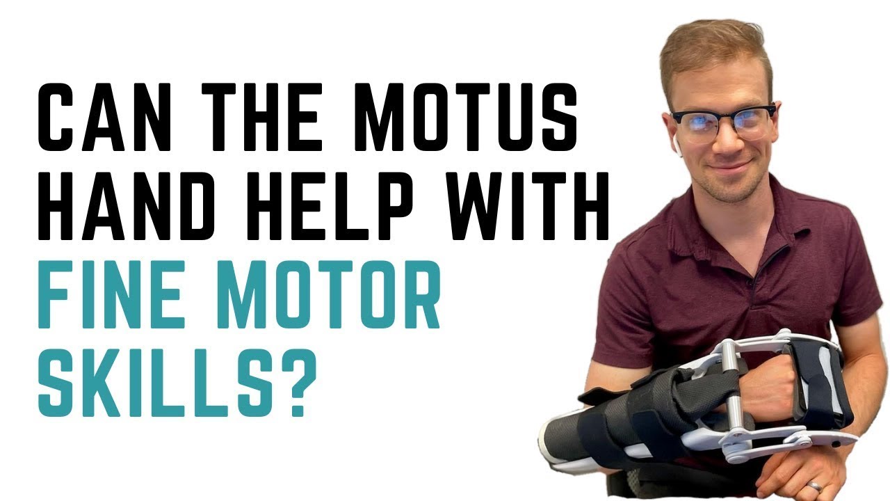 Can the Motus Hand help with fine motor skills - YouTube
