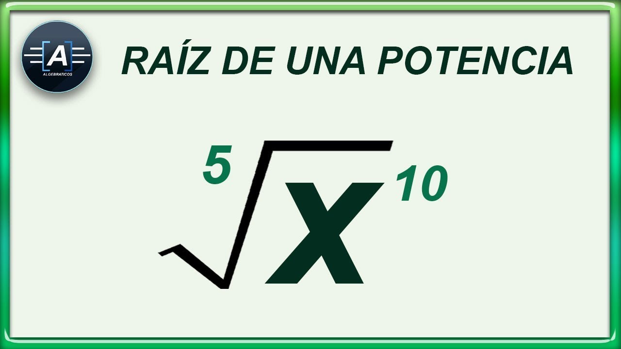 RAÍZ DE UNA POTENCIA || Ejercicio 1 - YouTube