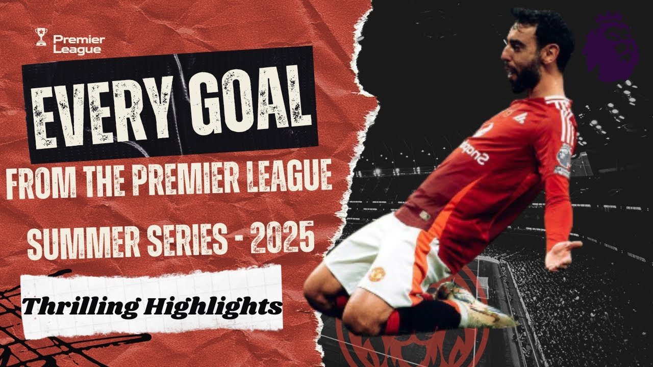 EPL Summer series | Enjoy all GOALS #football #premierleague #eplnews # ...