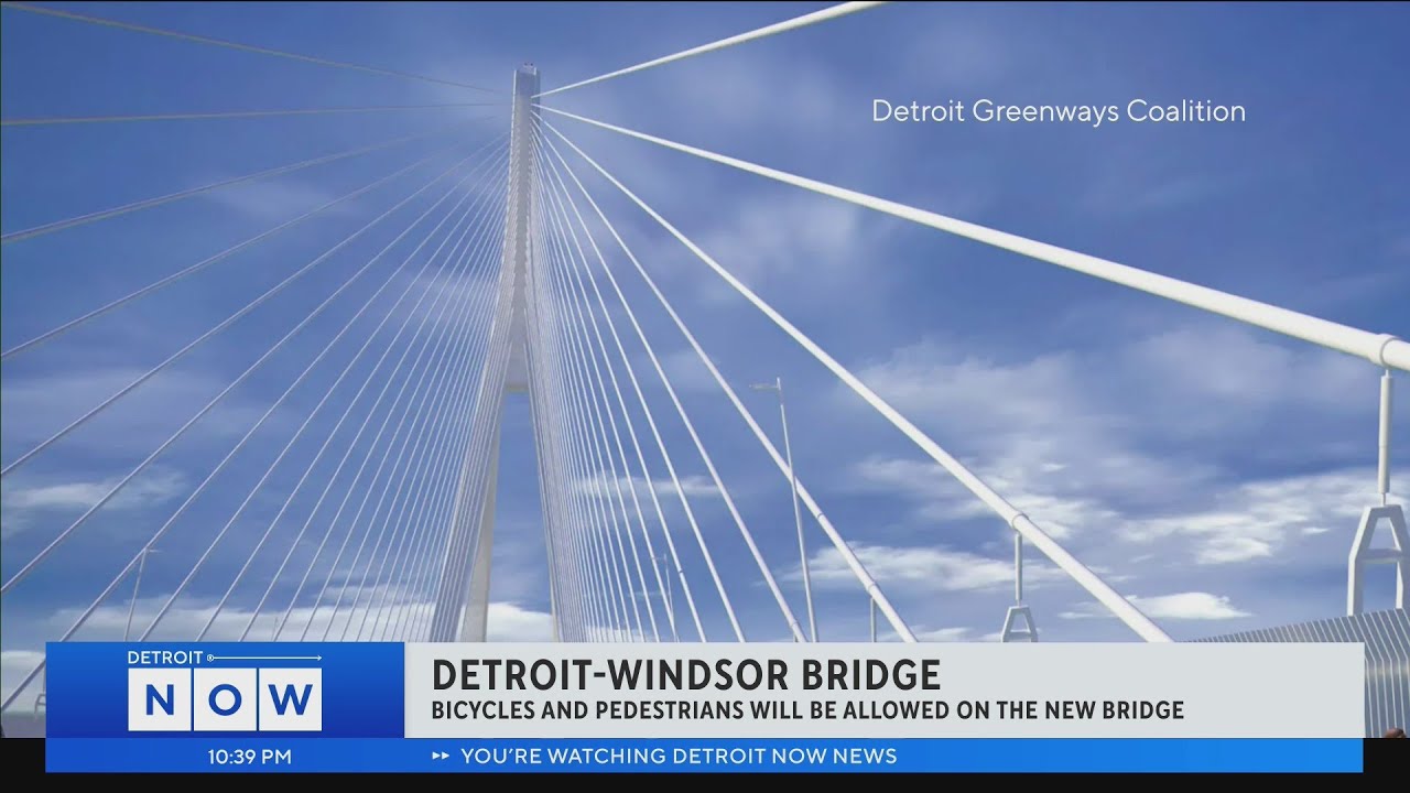 New Detroit-Windsor bridge will allow pedestrians, bicyclists - YouTube