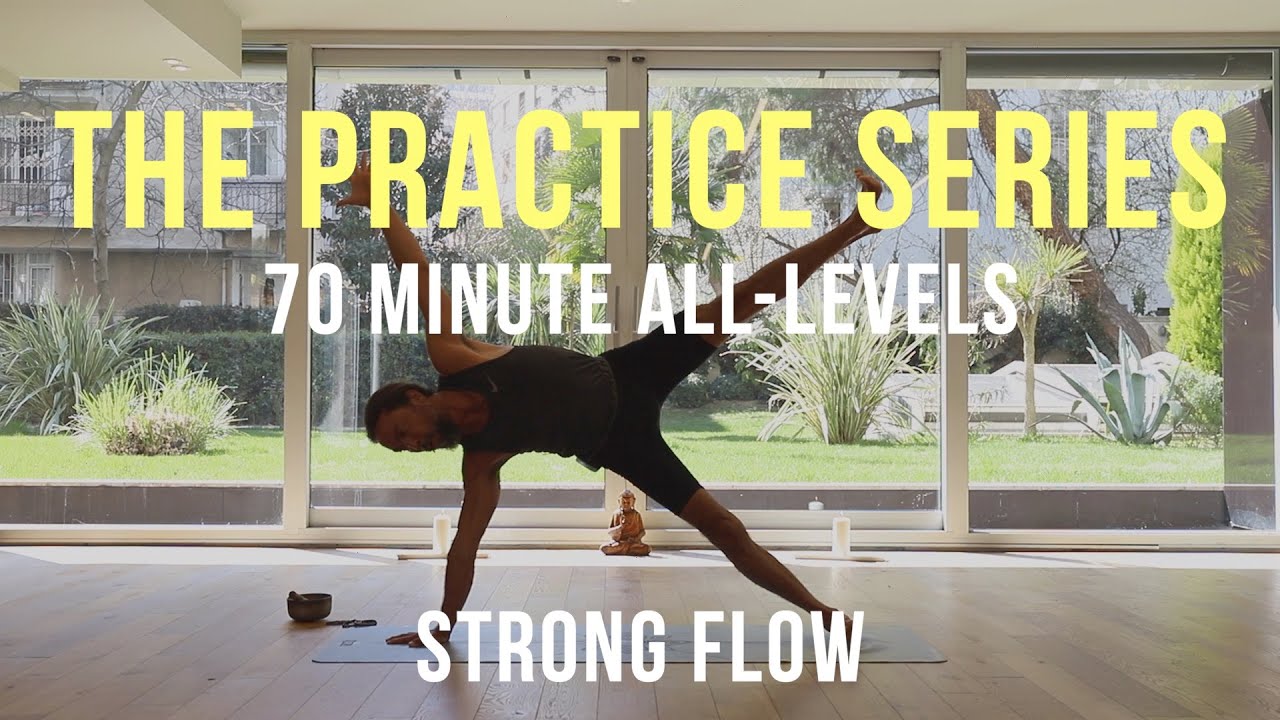 Practice Series: 70 Minute STRONG Flow - YouTube