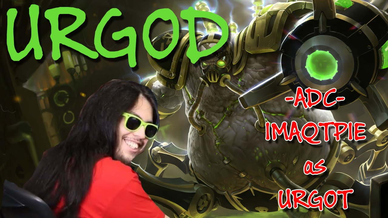 URGOD imaqtpie adc as urgot - YouTube