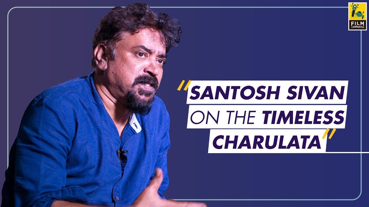 Santosh Sivan speaks on the 'Timeless' Quality of the Cinematography of ...