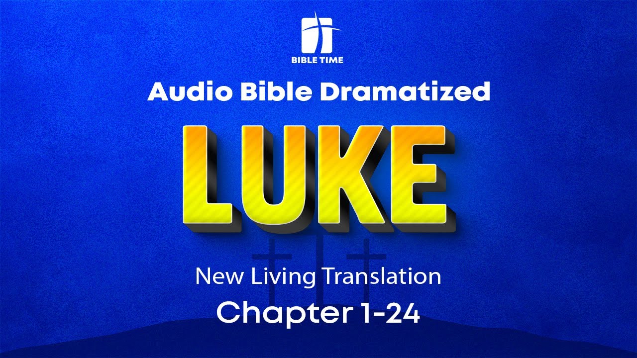 The Gospel of Luke Audio Bible - New Living Translation (NLT) - YouTube