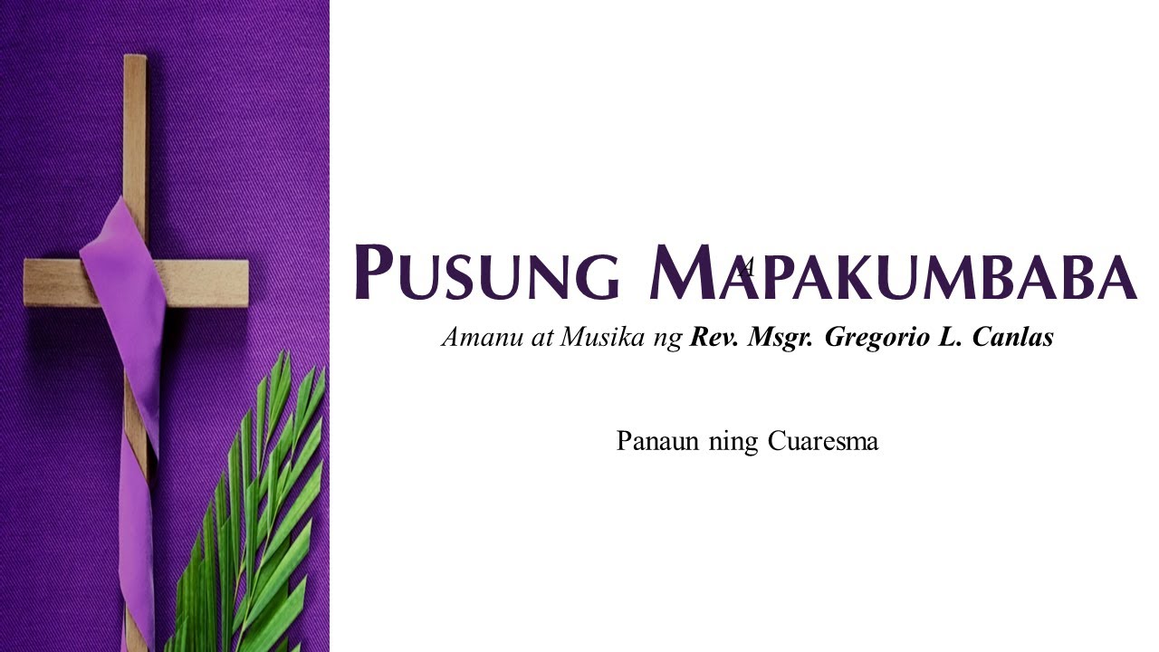 Pusung Mapakumbaba - YouTube