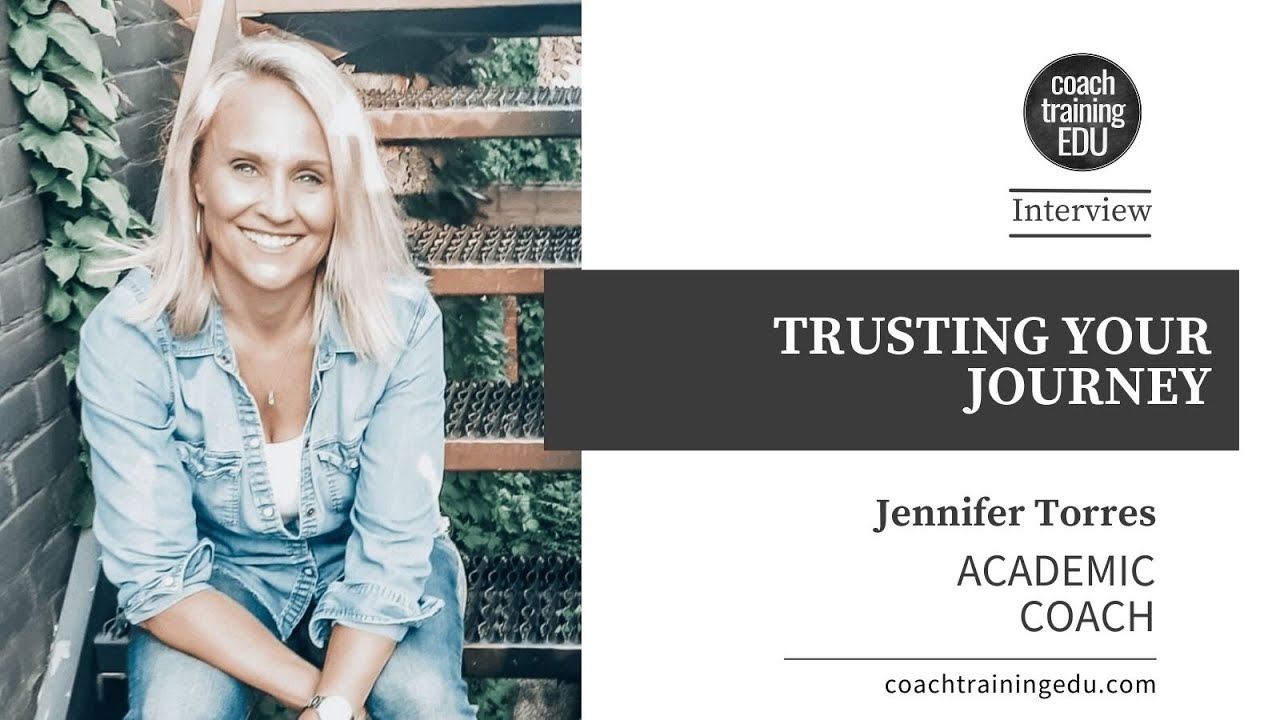 Coaching to Flourish | Trusting Your Journey with Jennifer Torres - YouTube