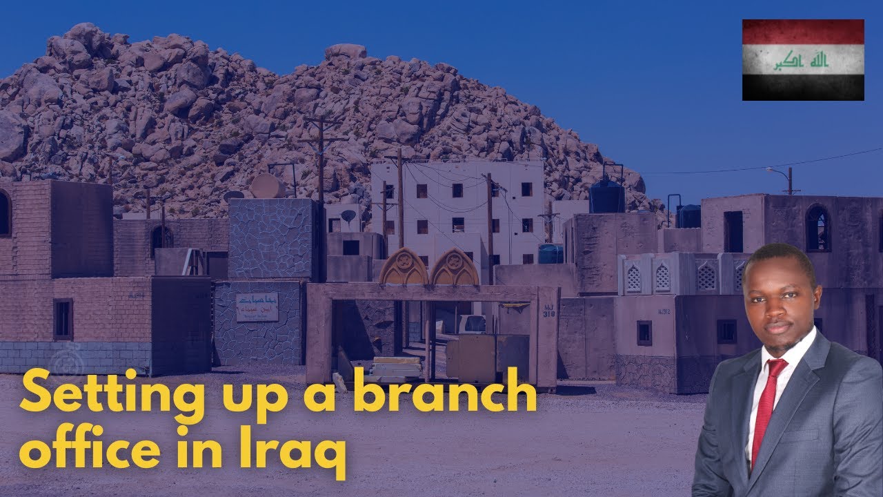 What are the steps to set up a branch office in Iraq? - YouTube