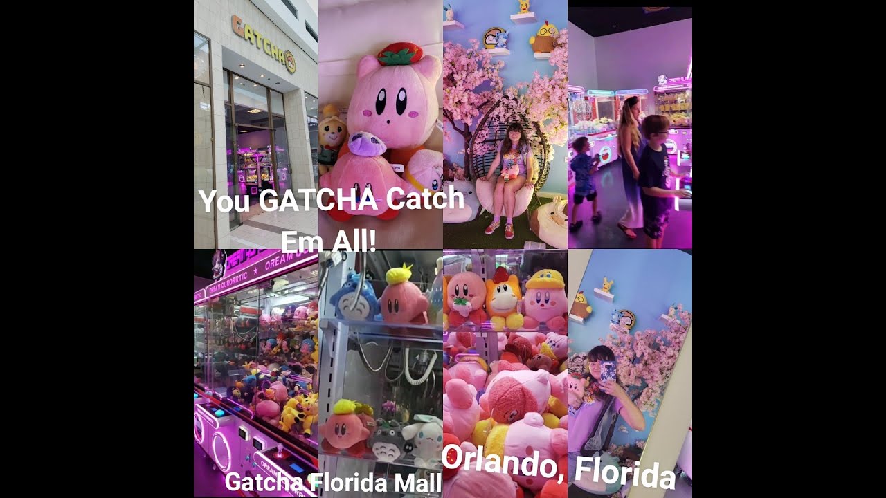 You GATCHA Catch Em All! Gatcha, Florida Mall Orlando Florida - YouTube