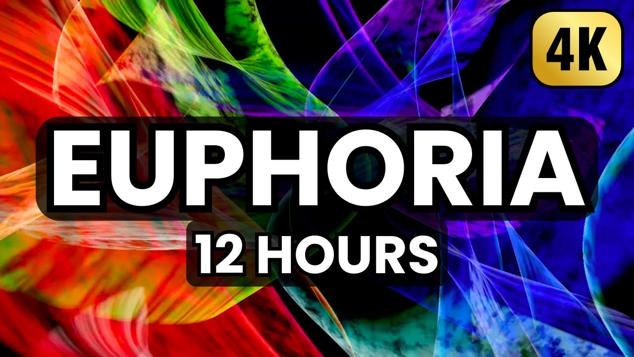 Euphoria Screensaver 12 Hours (4K Ultra HD) - No loop, no ads in middle ...