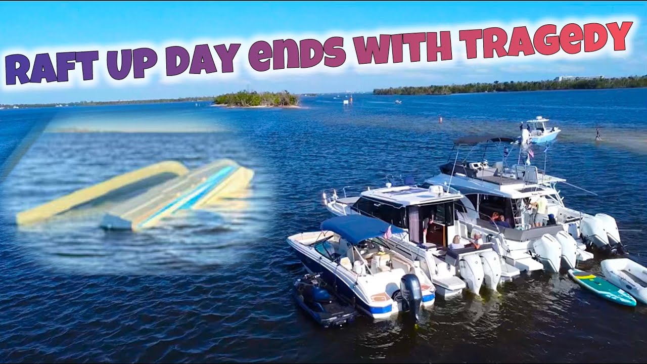 Raft Up Day Ends with a Tragedy - YouTube