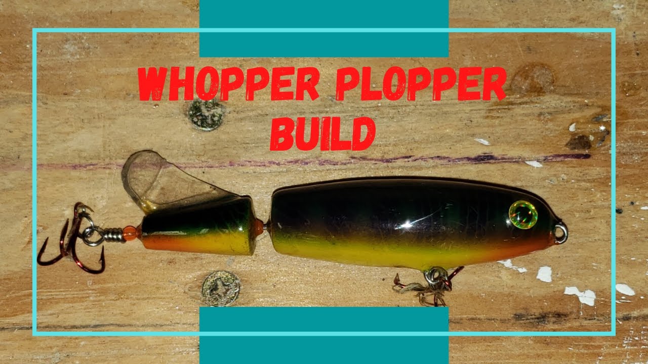 Making a Whopper Plopper & Fishing - YouTube