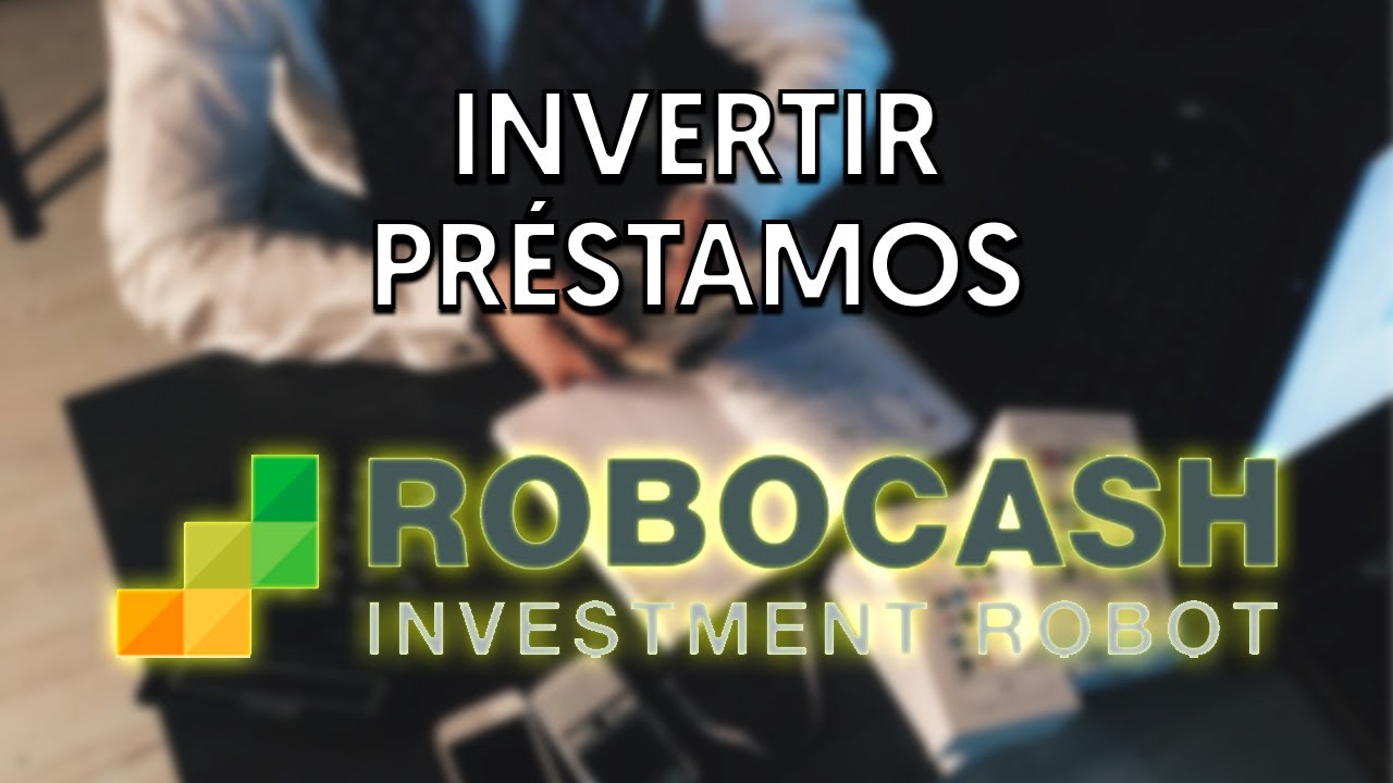 💸 Review de ROBO.CASH en Español (Invertir en Préstamos ...