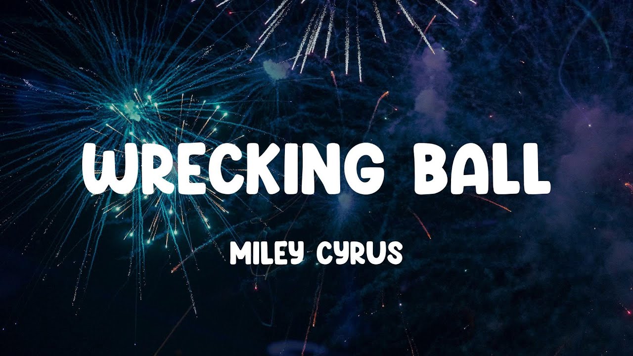Miley Cyrus - Wrecking Ball (Mix) - YouTube