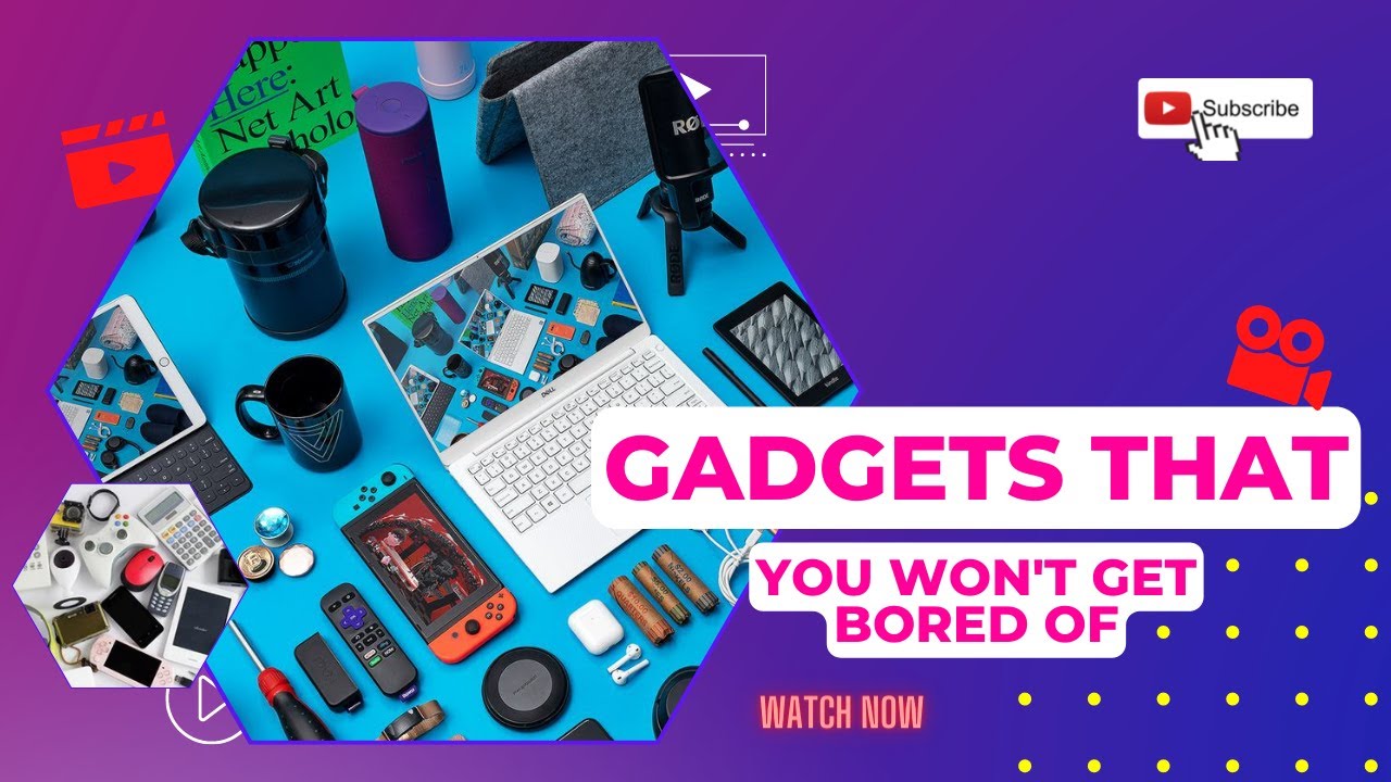 These gadgets won't let you get bored - YouTube