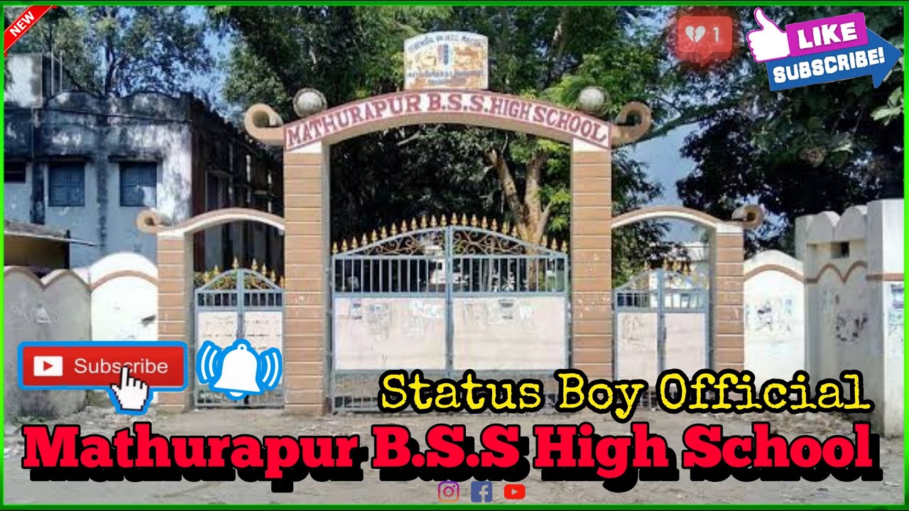 🥀 Mathurapur B.S.S High School🎒📚💥Ek School Se Judi Baat Hai - YouTube