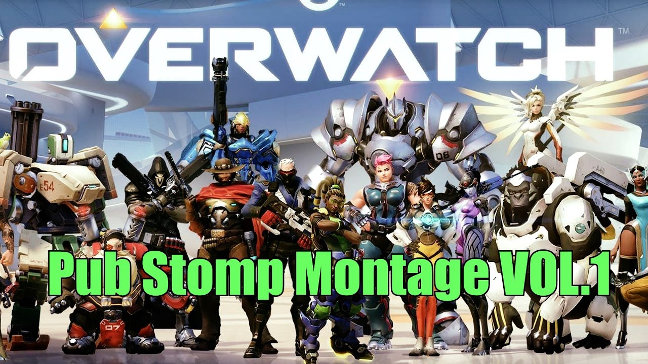 Overwatch - Pub Stomp Montage Vol.1 - YouTube