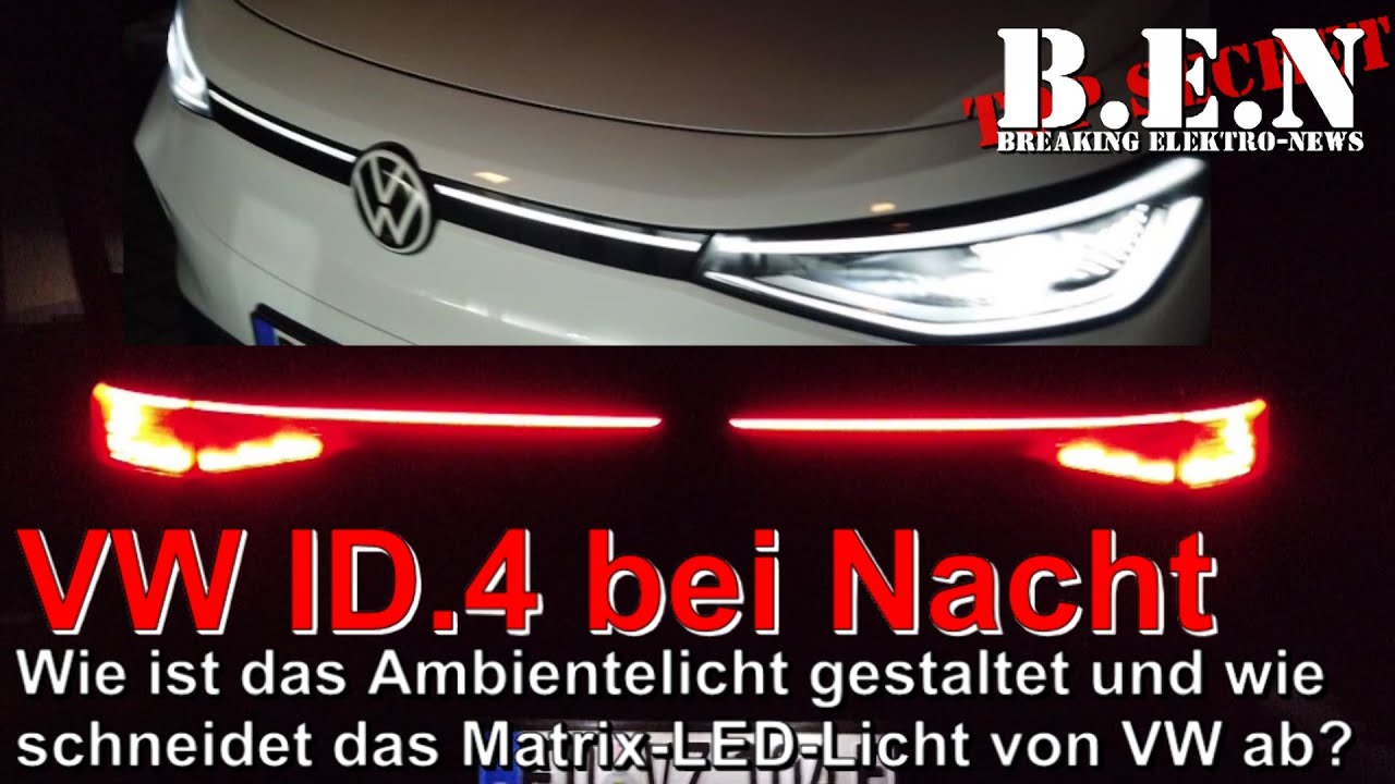 VW ID.4 Matrix-LED-Licht im Test und wie sieht das Ambiente-Licht bei ...
